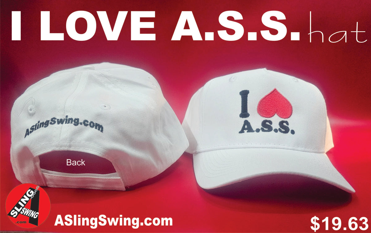 I LOVE A.S.S. hat – ASlingSwing.com